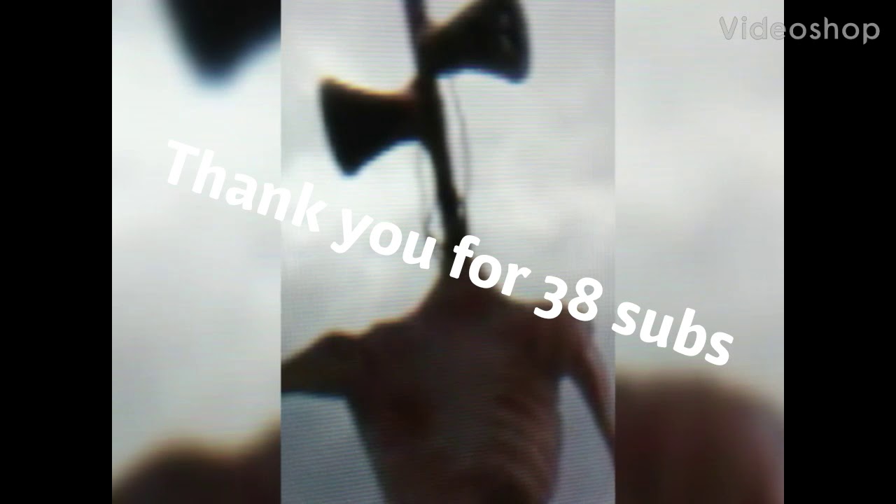 Thanks for 38 subs - YouTube