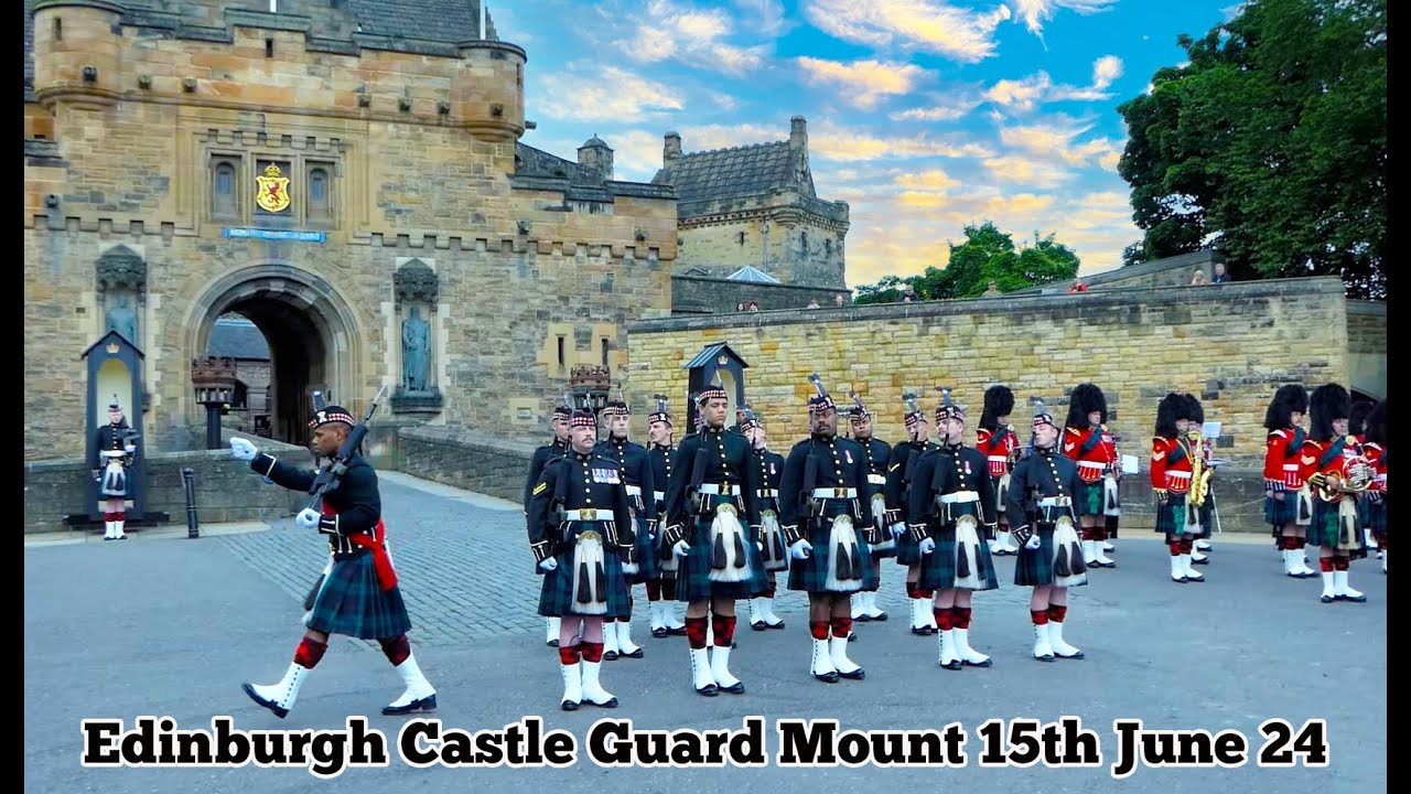 Edinburgh Castle Guard Mount - King Charles III Official Birthday 15th ...