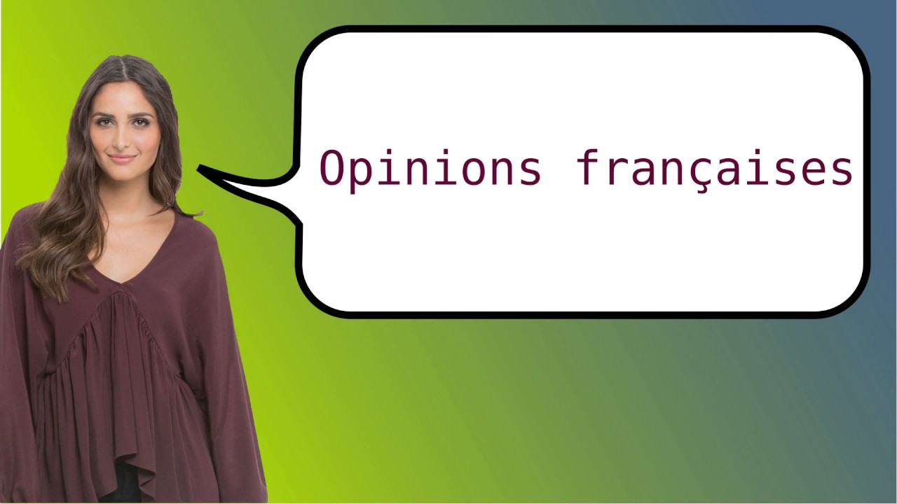 How To Say French Opinions YouTube how-to-say-french-opinions-youtube