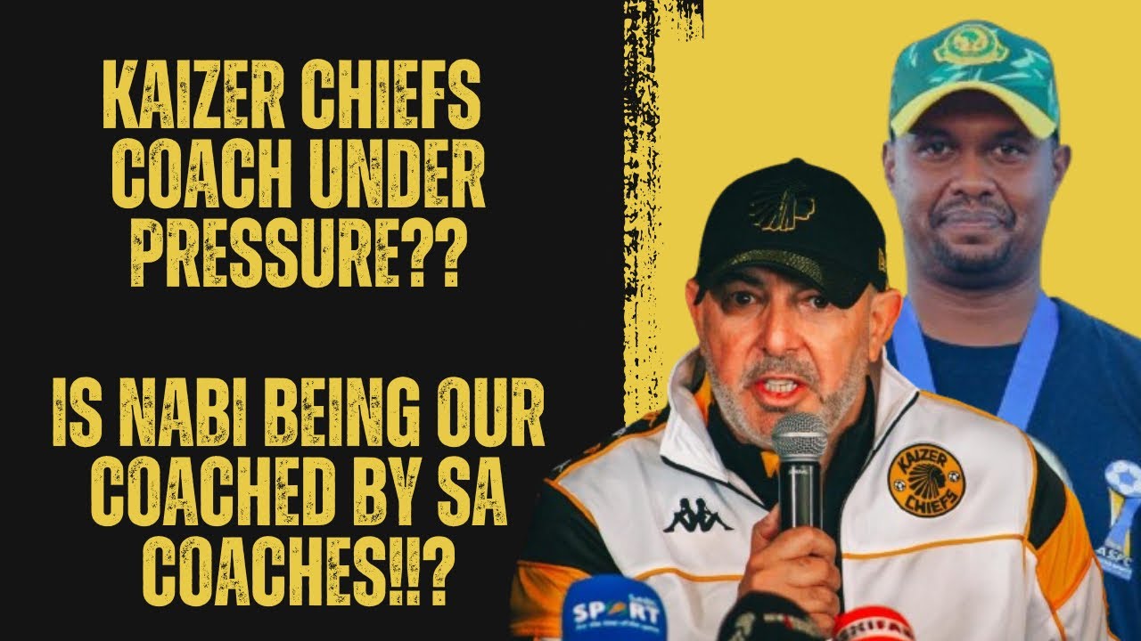 Kaizer Chiefs Coach Nabi Struggling With SA Football!!? | Nabi Being ...