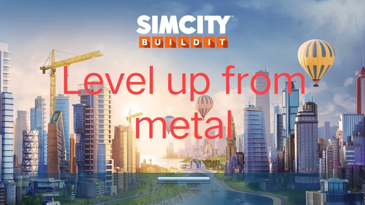 Script level up from metal simcity buildit (64 bit) - YouTube