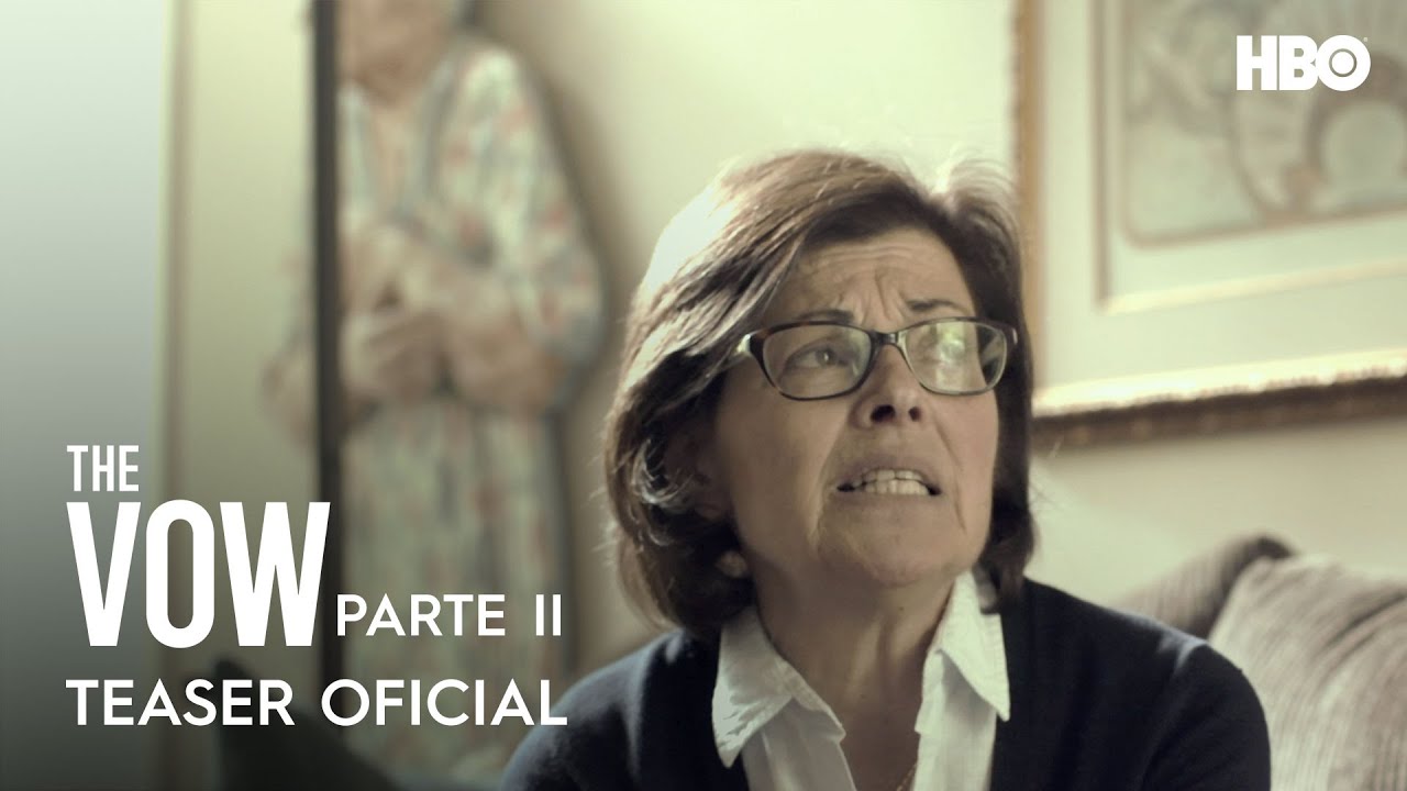 The Vow: Parte II | Teaser Oficial | HBO Latinoamérica - YouTube