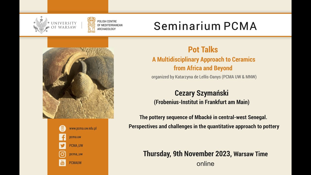 PCMA Seminar: The pottery sequence of Mbacké in central-west Senegal ...