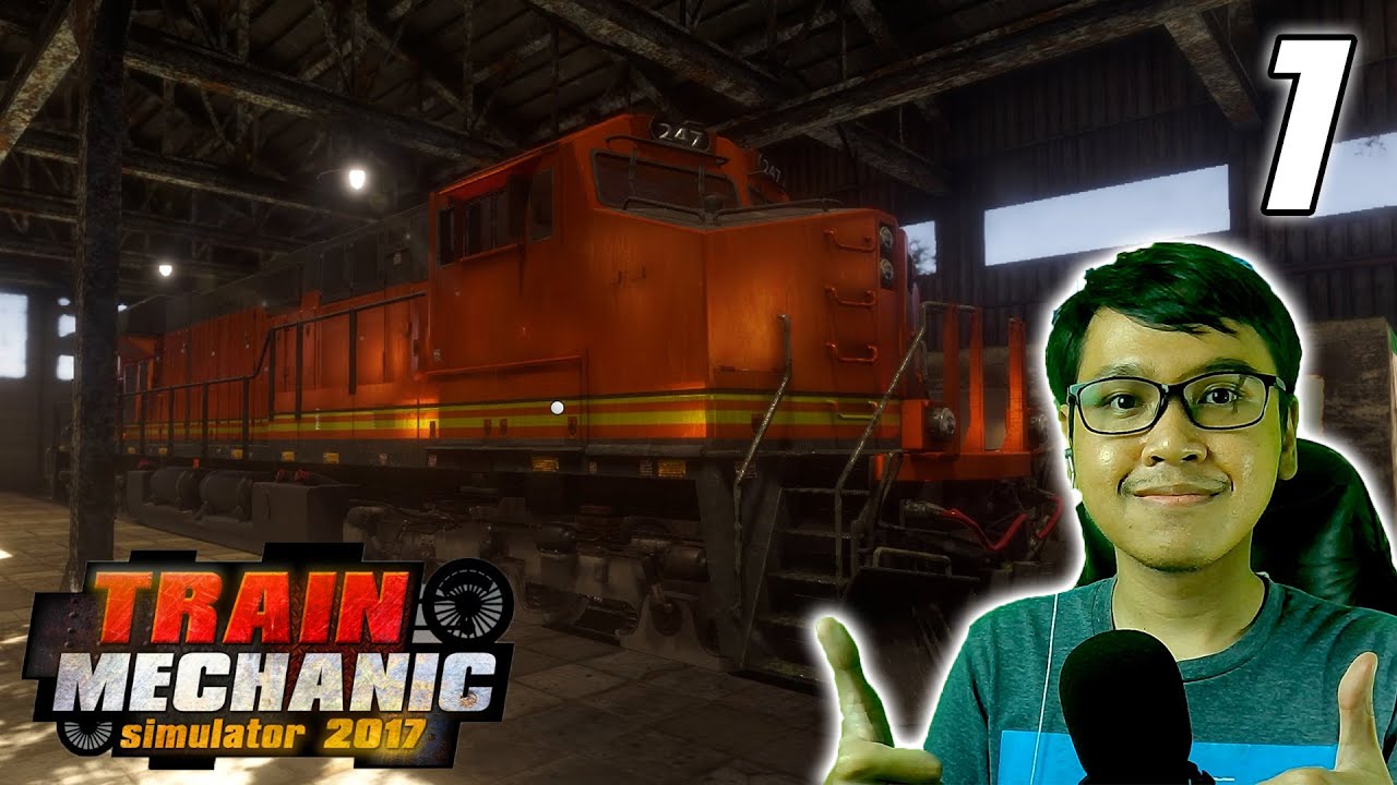 JADI KANG BENGKEL KERETA | Train Mechanic Simulator Indonesia (1) - YouTube