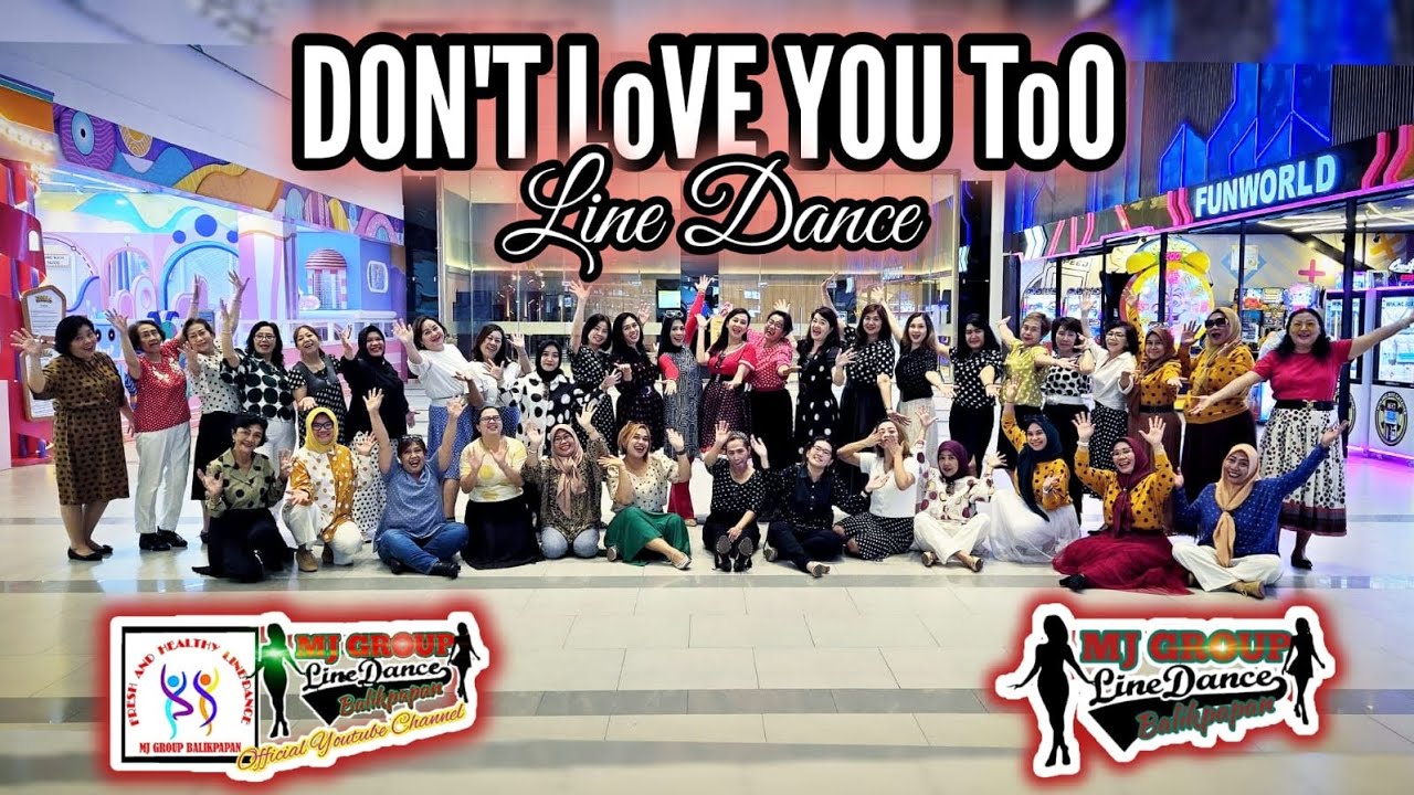 DON'T LOVE YOU TOO LINE DANCE || #linedance #mjgroupldbalikpapan #linedancelover #linedancer ...