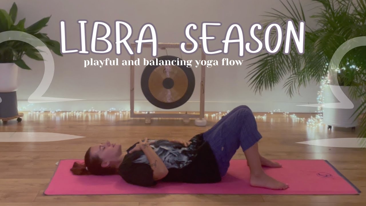 LIBRA SEASON || Playful & Balancing Yoga Flow ♎️ - YouTube