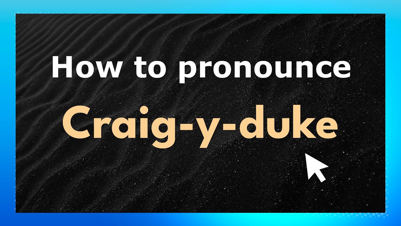 How to Pronounce Craig-y-duke (Wales, UK/Welsh) with Audio and Phonetic ...