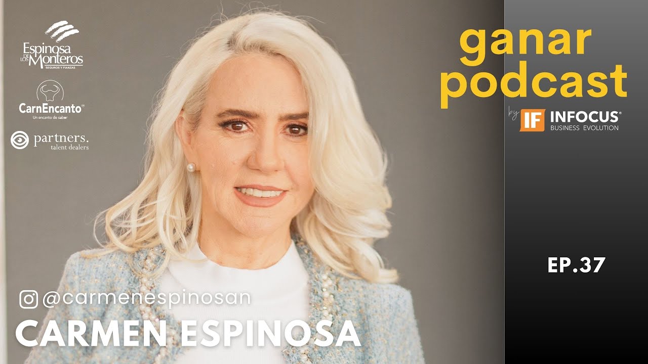 #37. Carmen Espinosa - GRUPO ALERTA | Dirigir con Pasión, Crear Cultura ...