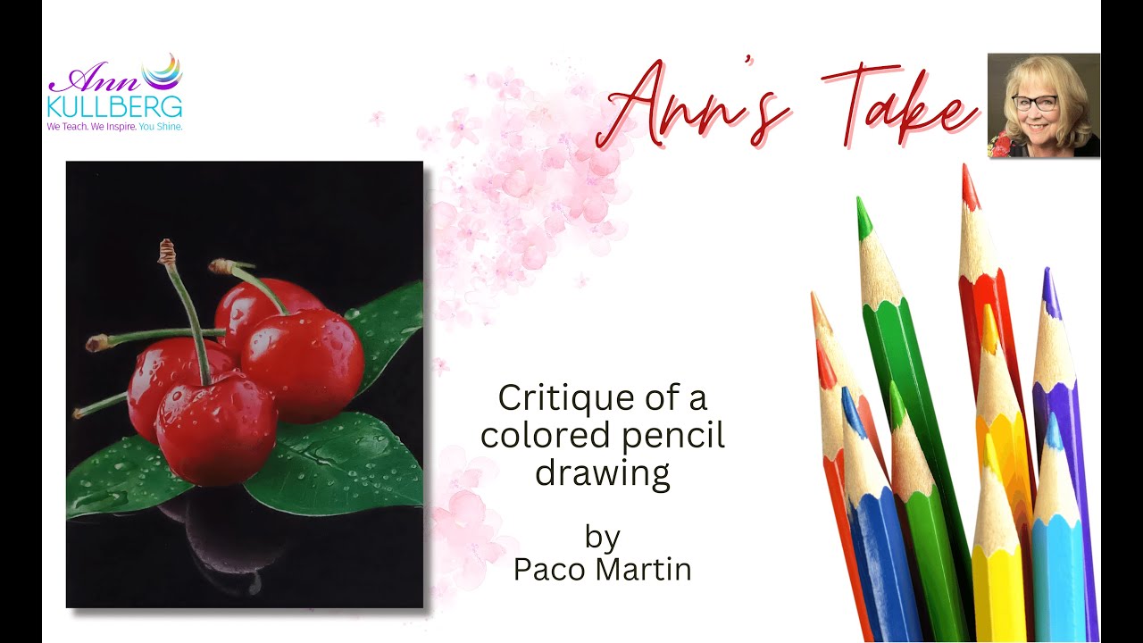 Ann Kullberg LIVE! - Ann's Take of colored pencil artwork by Paco ...