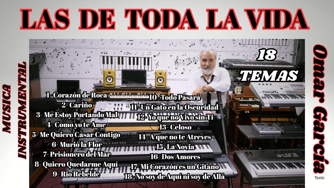 LAS DE TODA LA VIDA - MÚSICA INSTRUMENTAL - OMAR GARCIA - HAMMOND ORGAN ...