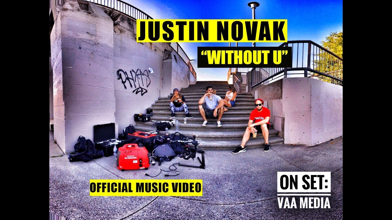 JUSTIN NOVAK - WITHOUT U (OFFICIAL MUSIC VIDEO) - YouTube