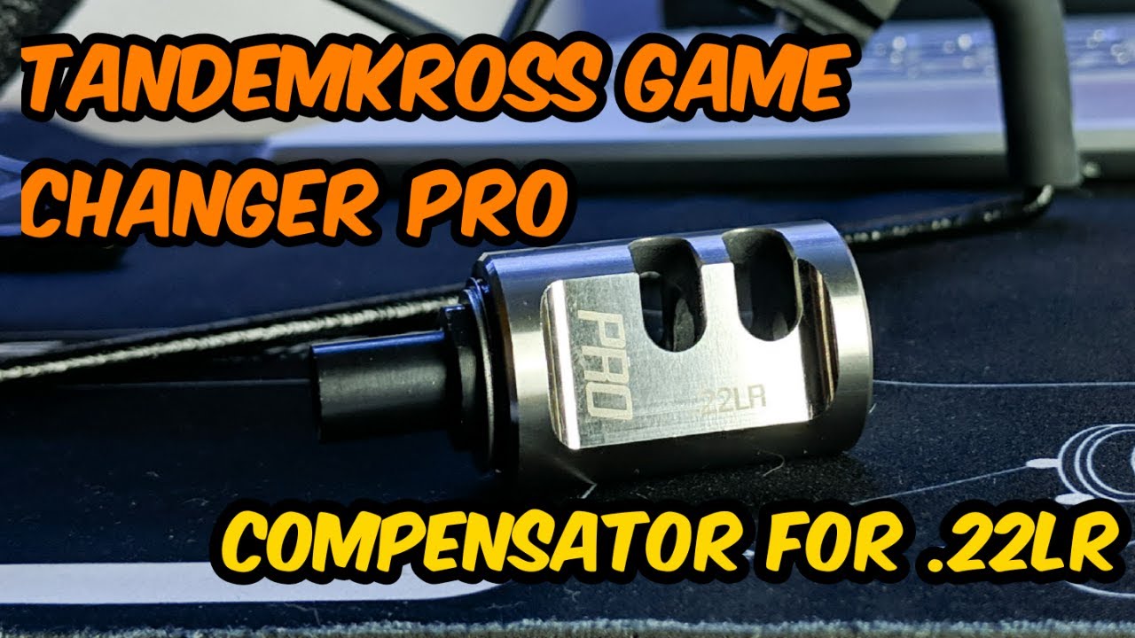 Taurus TX22 Tandemkross Game Changer Pro compensator for .22lr - YouTube