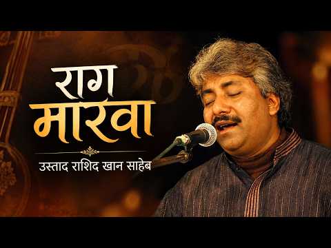 “Raag Marwa | Ustad Rashid Khan | Hindustani Classical Vocal” #indianclassicalmusic ||