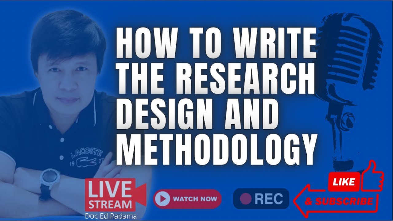 🔴How to Write Chapter 3 - the Research Design and Methodology - YouTube