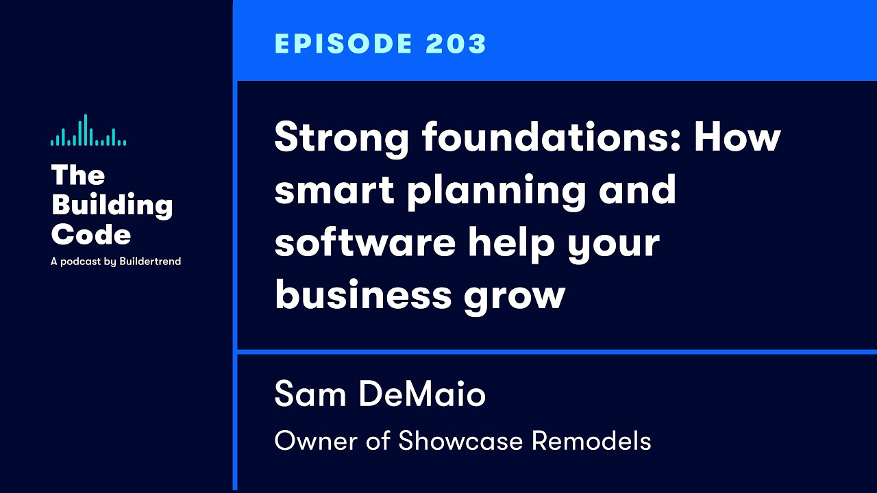 The Building Code Ep. 203: How smart planning and software help your ...