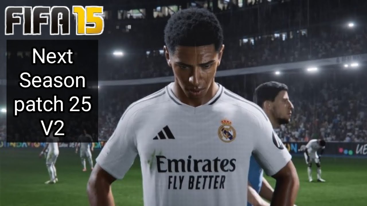 FIFA - 15 NEXT SEASON PATCH 24/25 | ALL-IN-ONE MEGA PACK UPDATE | 2025 ...