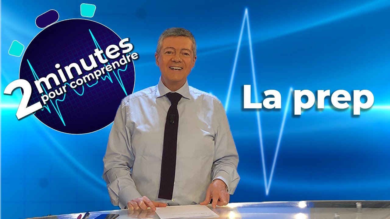 la PrEP - 2 minutes pour comprendre - YouTube
