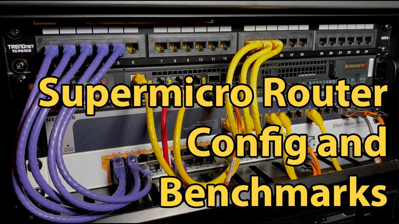Supermicro Router Configuration and Benchmarks - YouTube