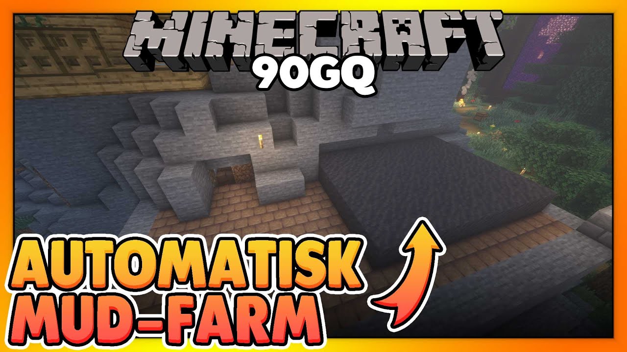 AUTOMATISK MUD-FARM - MINECRAFT - 90GQ | #138 - YouTube