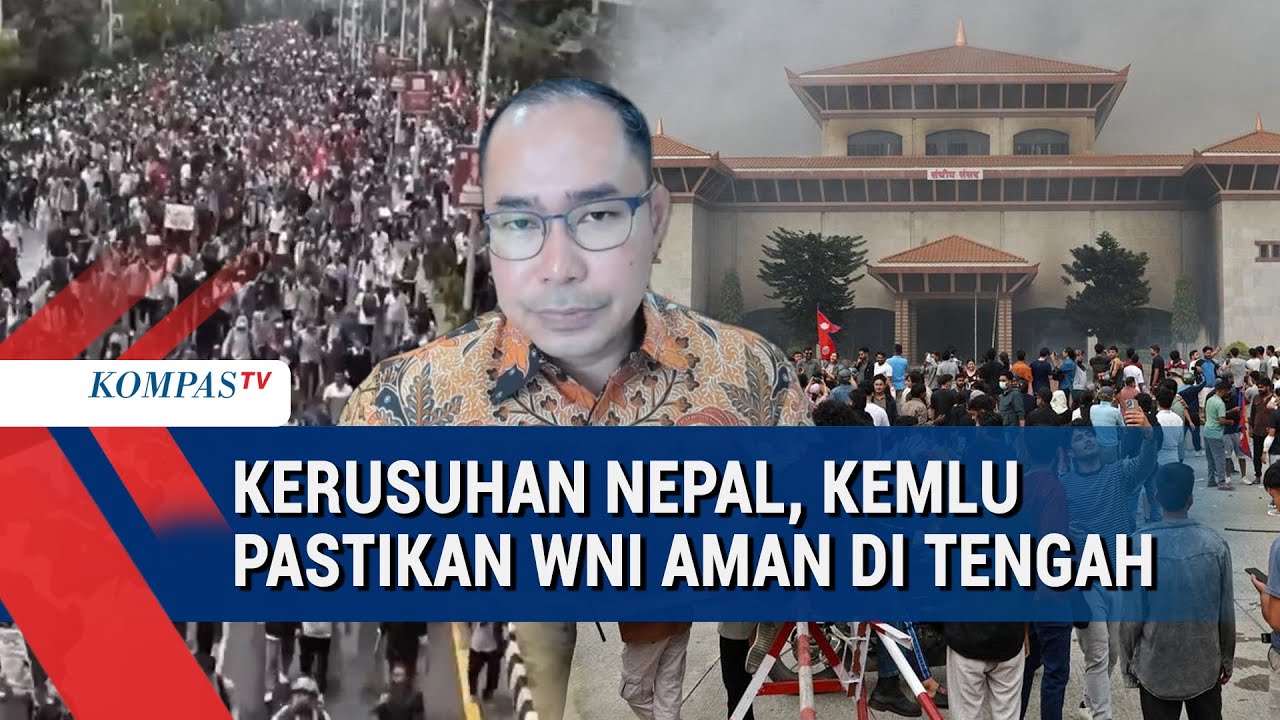 Kemlu Pastikan WNI Aman di Tengah Kerusuhan Nepal - YouTube