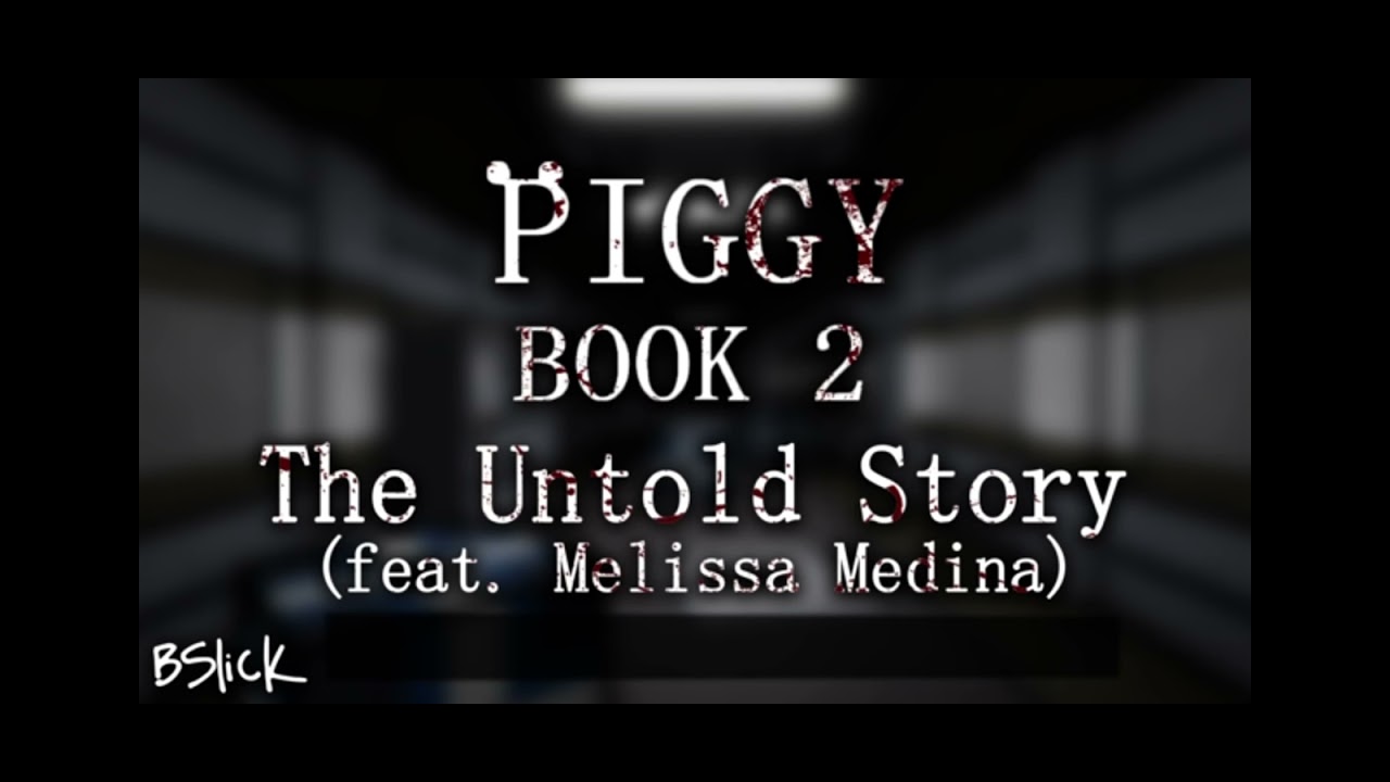 Piggy the untold story song Made by Bslck Once again [BOOK] 2 Song 🎵 ...