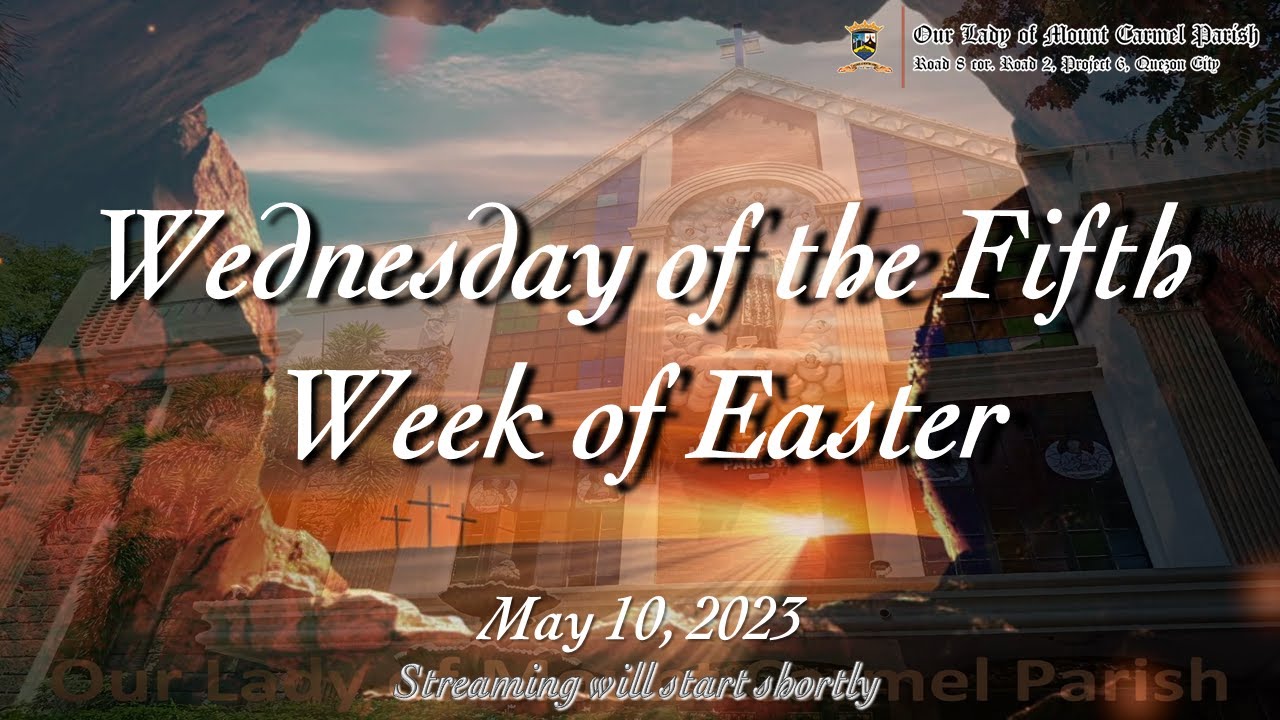 HOLY MASS | Wednesday of the Fifth Week of Easter | May 10, 2023 - YouTube