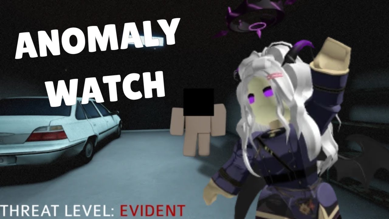 [Roblox] Anomaly Watch - YouTube