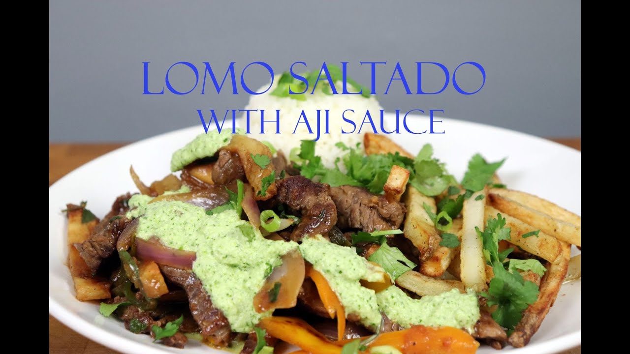 Lomo Saltado with Aji Sauce - YouTube