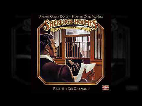Sherlock Holmes - Die geheimen Fälle des Meisterdetektivs - Folge 43: Der Zuträger