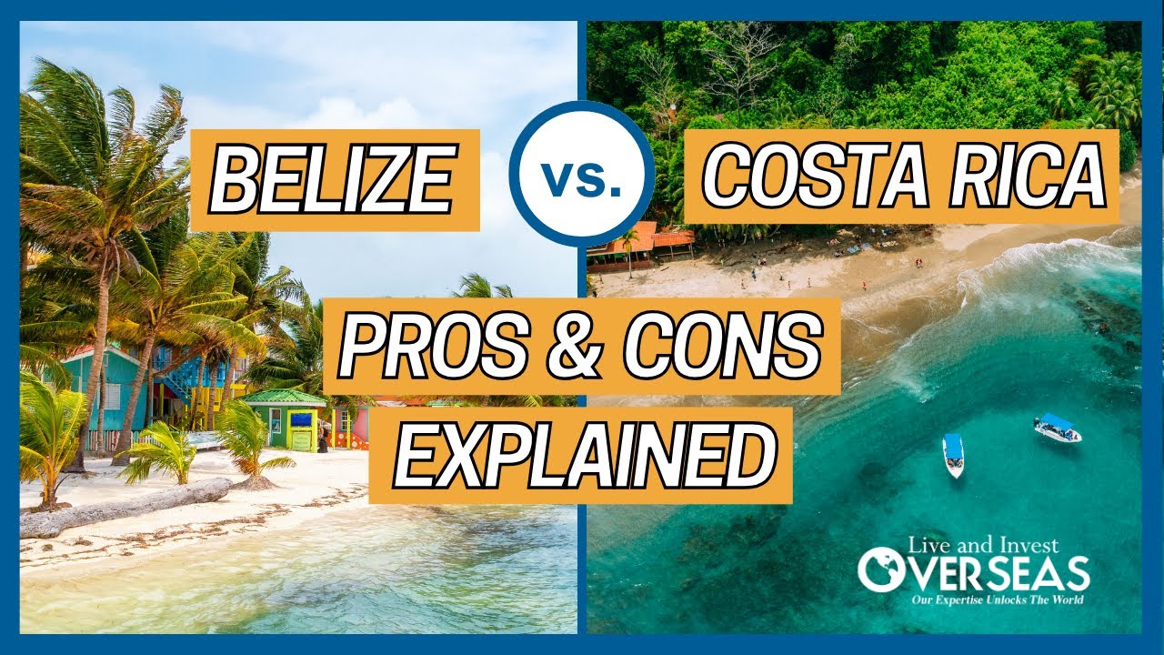 Belize vs. Costa Rica: Which is the Better Place to Retire? - YouTube