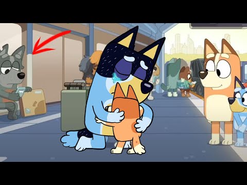 I’ll be back before you know it | Bluey and Bingo Heeler Sad Moment