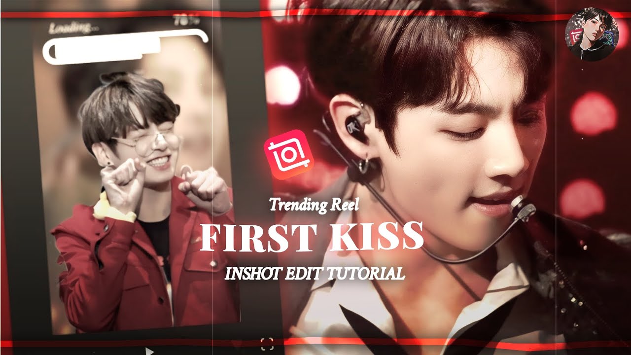 "FIRST KISS" TRENDING REEL INSHOT EDIT TUTORIAL - YouTube