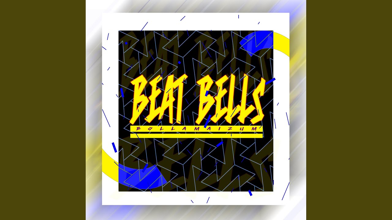 Beat Bells Bollamaizum - YouTube
