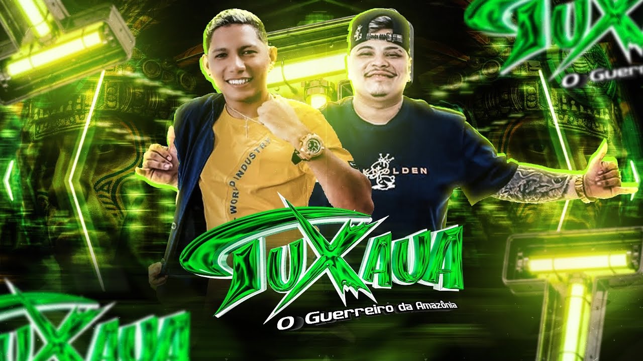 CD (AO VIVO) TUXAUA O GUERREIRO DA AMAZÔNIA - DJ VIX BEAT E DJ JORGINHO ...