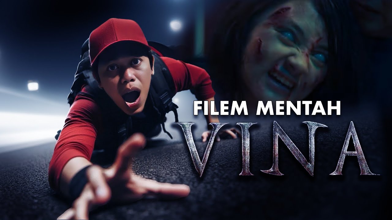 FILEM ‘VINA : SEBELUM 7 HARI’ HASIL PEMBUAT FILEM MENTAH - YouTube