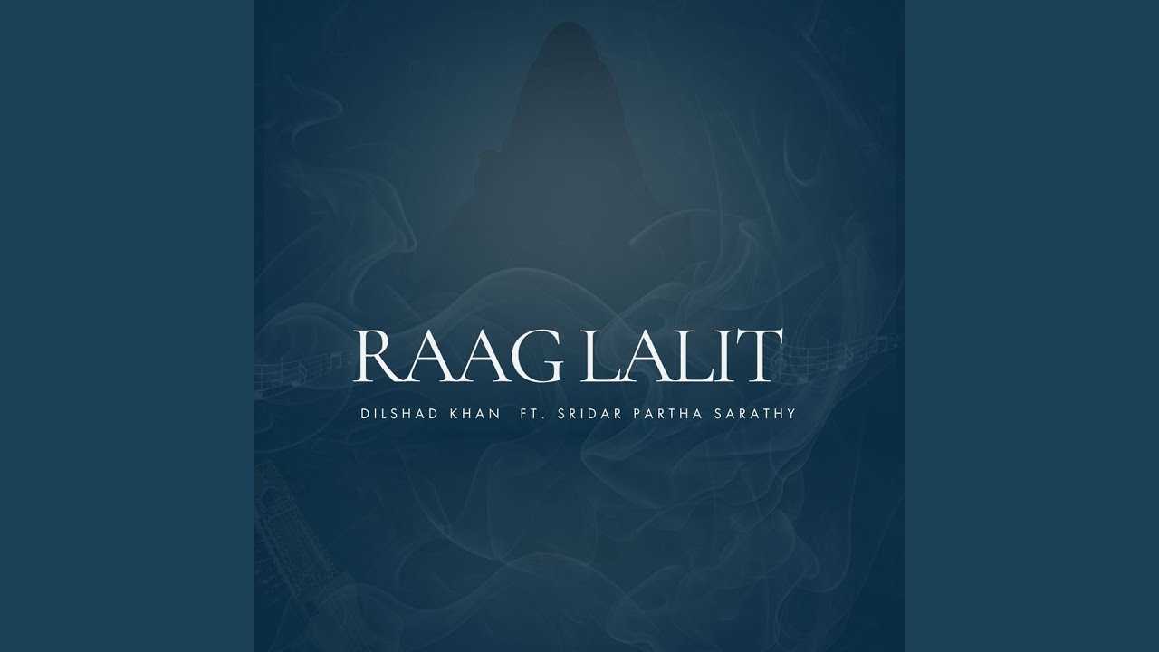 Raag Lalit - YouTube