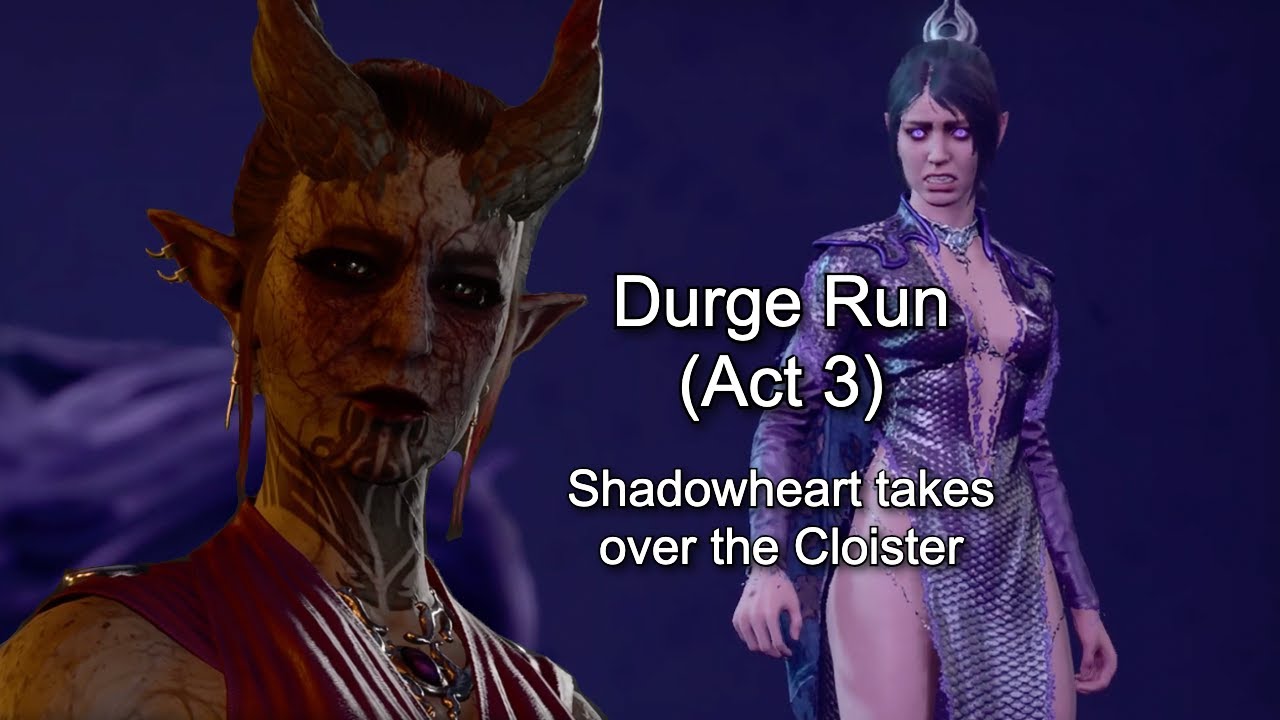 Baldur's Gate 3 True Durge Run: Letting Shadowheart be Evil (UNEDITED ...