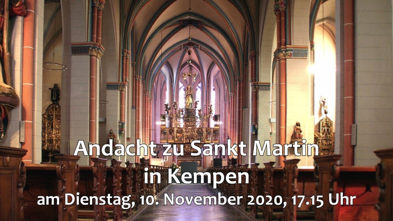 Livestream der Andacht zu Sankt Martin in Kempen am 10.11.2020 - YouTube