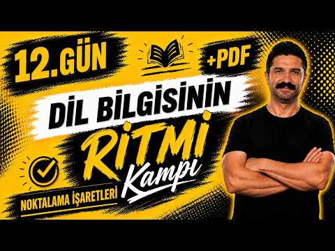 12.GÜN | Noktalama İşaretleri | +PDF | Dil Bilgisinin Ritmi Kampı | Rüştü Hoca