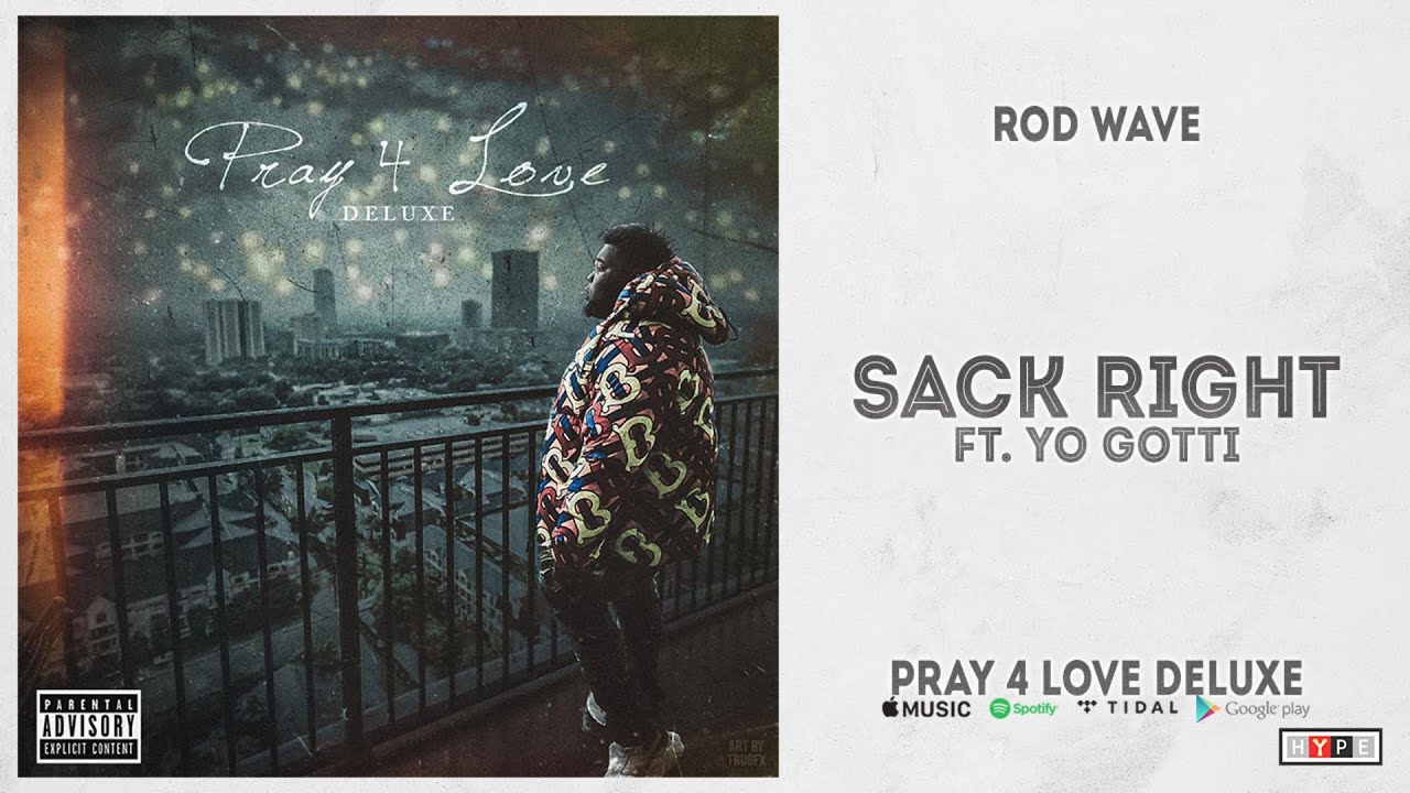 Rod Wave - "Sack Right" Ft. Yo Gotti (Pray 4 Love Deluxe) - YouTube