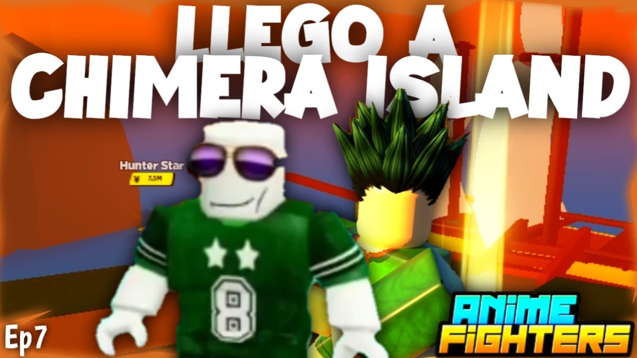 NOOB to PRO y CONQUISTAMOS CHIMERA 👊 ANIME FIGHTERS SIMULATOR 👊 - YouTube