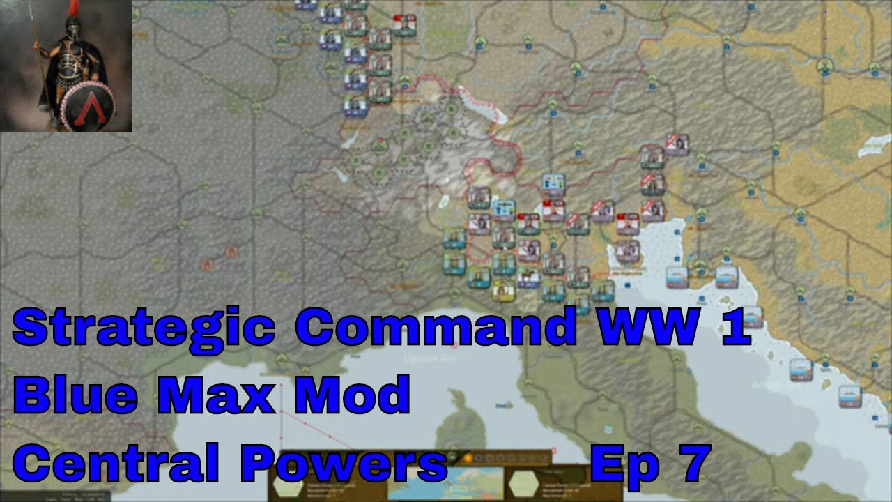 Strategic Command WW1 - Blue Max Mod - Central Powers Ep 7 - YouTube