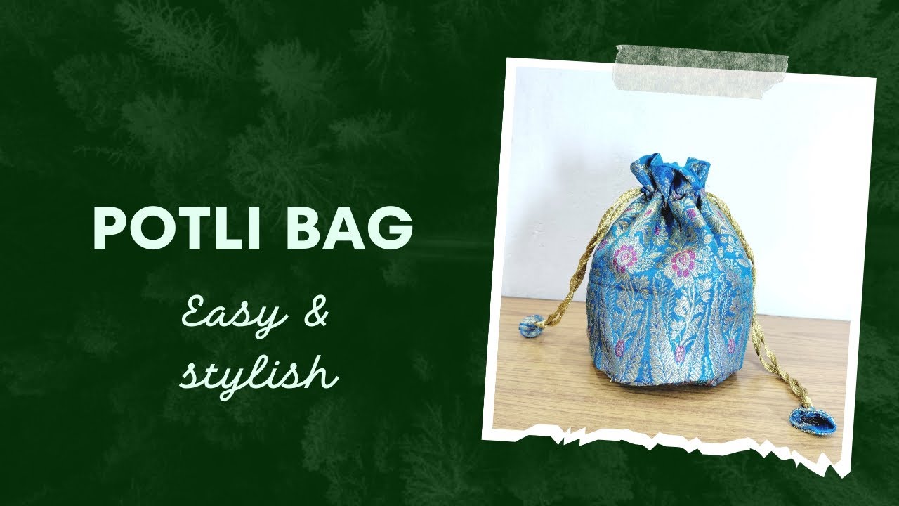 Sundar Potli Bag | DIY easy homemade | In just 6 min | Sewing room ...