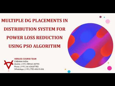 MULTIPLE DG PLACEMENTS IN DISTRIBUTION SYSTEM FOR POWER LOSS REDUCTION USING PSO ALGORITHM - YouTube