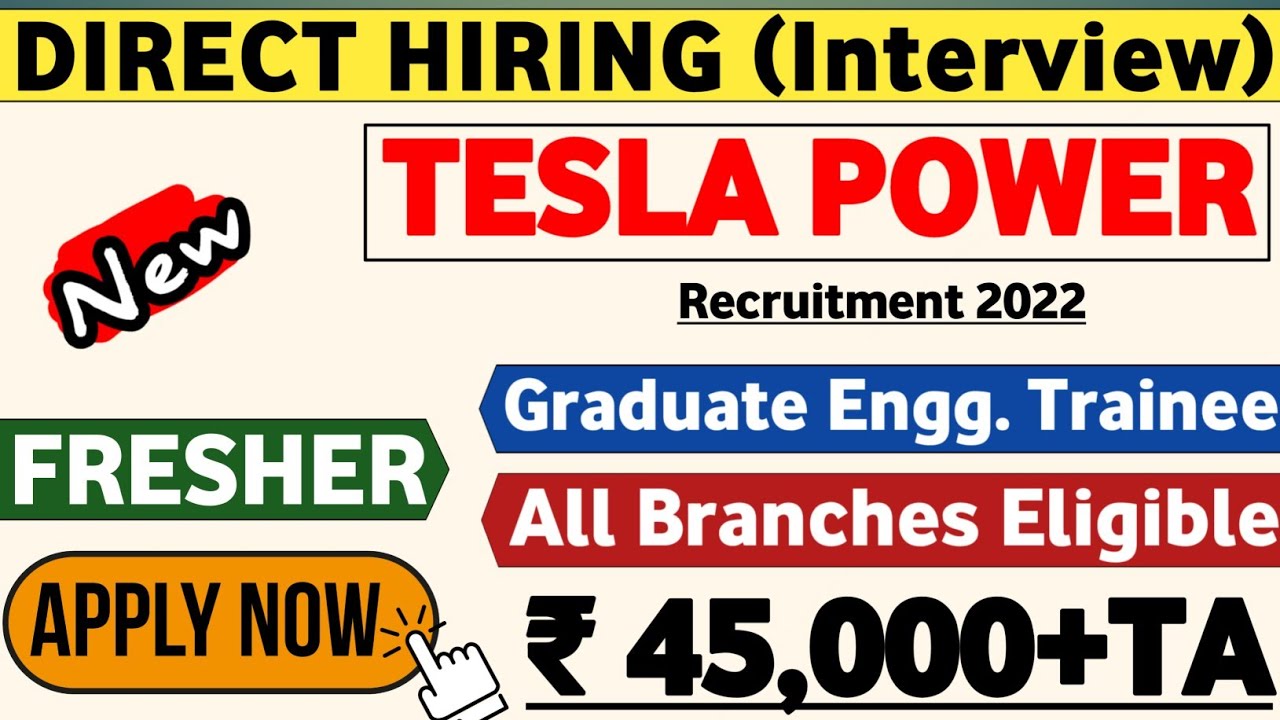 Tesla Power Fresher hiring 2022 | Permanent Job | All India Eligible ...