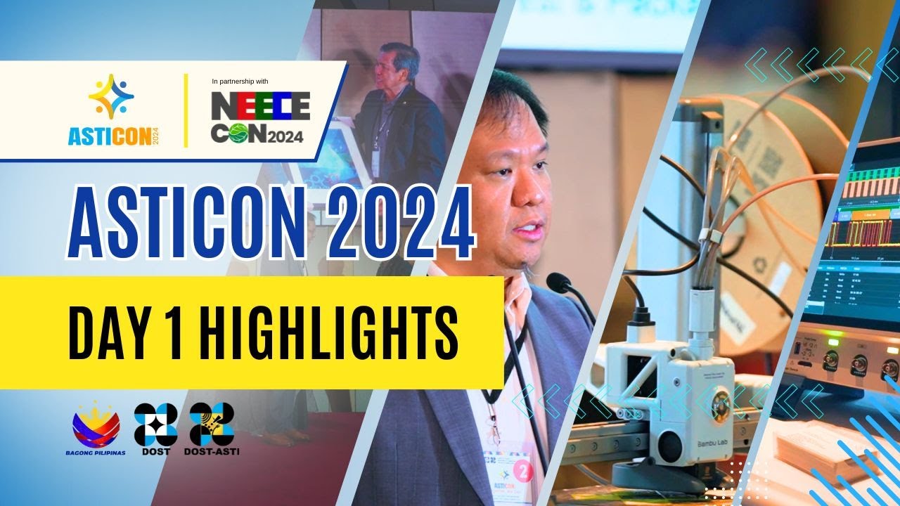ASTICON & NEECECON 2024 | Day 1 Event Highlights | DOST-ASTI & UP EEEI ...