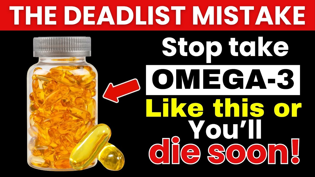 Take OMEGA-3? Avoid These 9 Dangerous Mistakes | Omega-3 MISTAKES ...