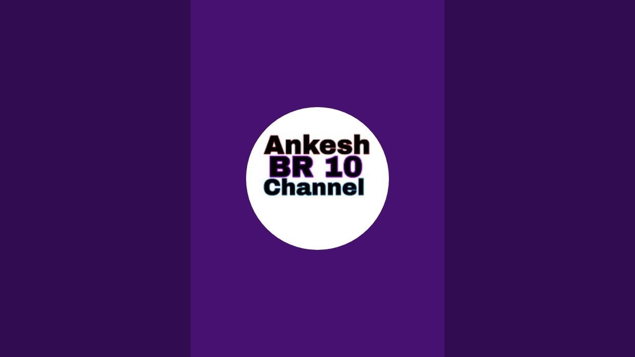 Ankesh BR10 is live - YouTube