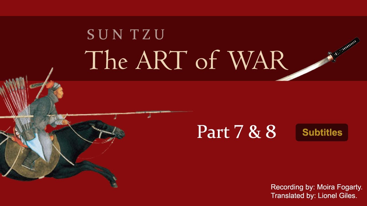 The Art of War by Sun Tzu -Chapter 7 & 8 - YouTube