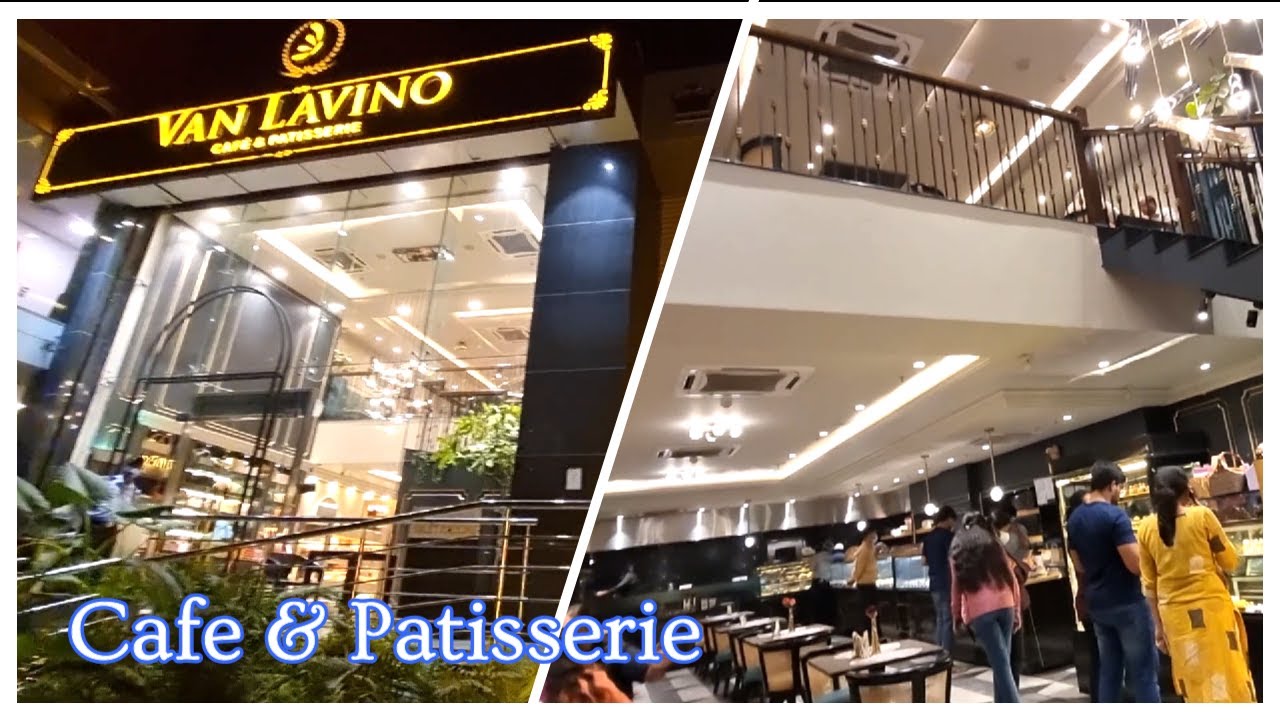 VAN LAVINO - Cafe & Patisserie , Jubilee Hills ,Hyderabad | Review ...